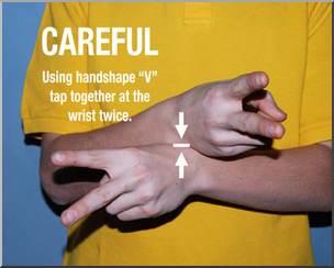 Photo: ASL Vocabulary: Careful 02 LowRes – Abcteach