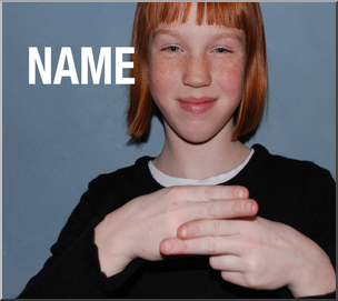 Photo: ASL Vocabulary: Name 01 HiRes – Abcteach