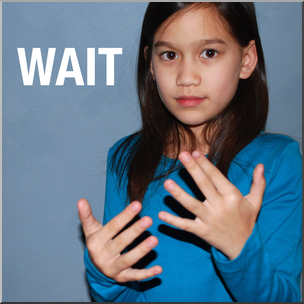 Photo: ASL Vocabulary: Wait 01 HiRes – Abcteach