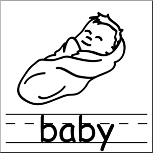 Clip Art: Basic Words: Baby B&W Labeled – Abcteach