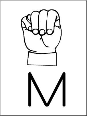 Clip Art: Manual Alphabet M B&W – Abcteach