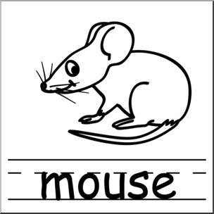 Clip Art: Basic Words: Mouse B&W Labeled – Abcteach
