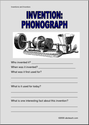 Report Form: Invention – Phonograph – Abcteach