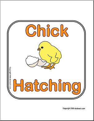 Sign: Chick Hatching – Abcteach