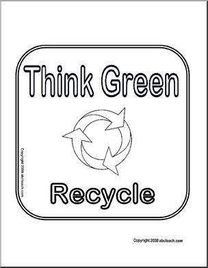 Sign: Think Green, Teach Green – kids – Abcteach