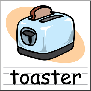 Clip Art: Basic Words: Toaster Color Labeled – Abcteach