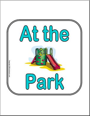Sign: At the Park – Abcteach