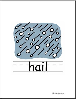 Clip Art: Basic Words: Hail B/W (poster) – Abcteach