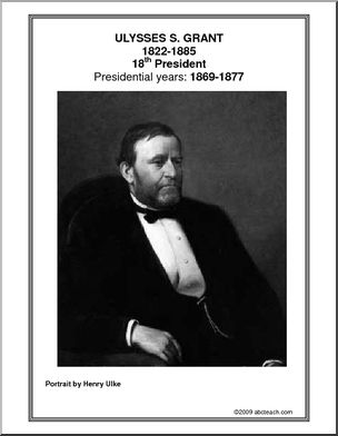 Poster: 18th President – Ulysses S. Grant – Abcteach