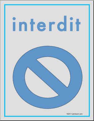 French: Classroom Sign: “interdit” – Abcteach