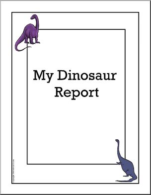Report Cover: Dinosaurs – Abcteach