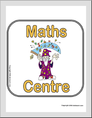 Centre Sign: Maths – Abcteach