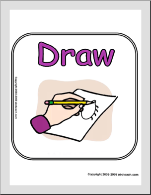 Classroom Sign: Draw – Abcteach
