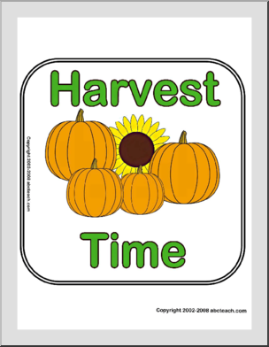 Sign: Harvest Time – Abcteach