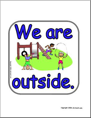 Sign: We are outside – Abcteach