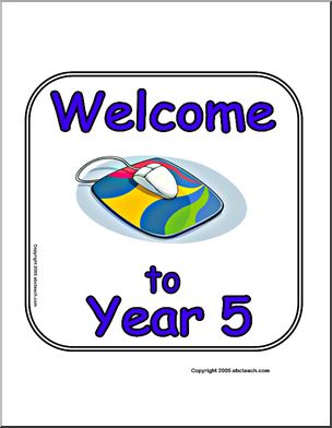 Sign: Welcome to Year 5 (UK) – Abcteach